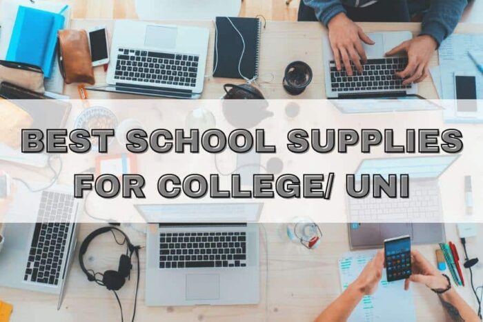 57 Best School Supplies For College Or Uni That Every Student Needs