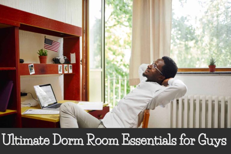 117 Ultimate Dorm Room Essentials For Guys (+FREE Checklist)