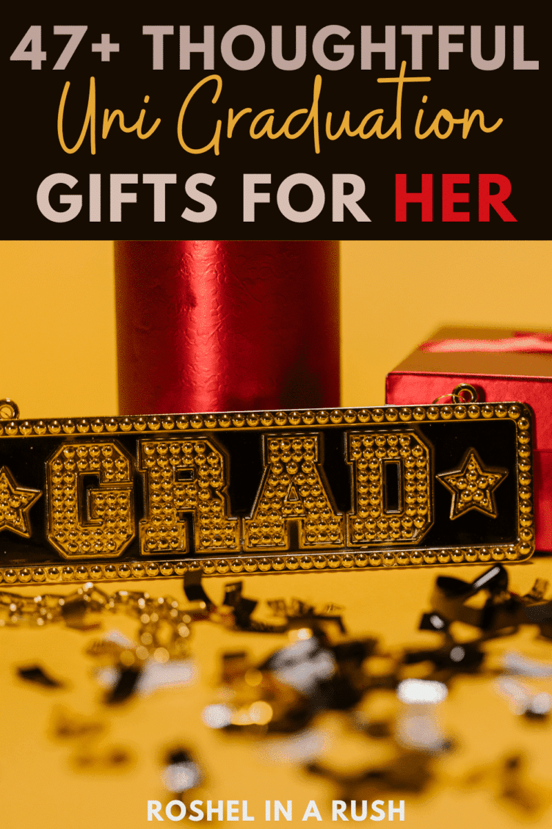 47+ Best Uni Graduation Gifts For Her Amazing Achievement In %current Year%